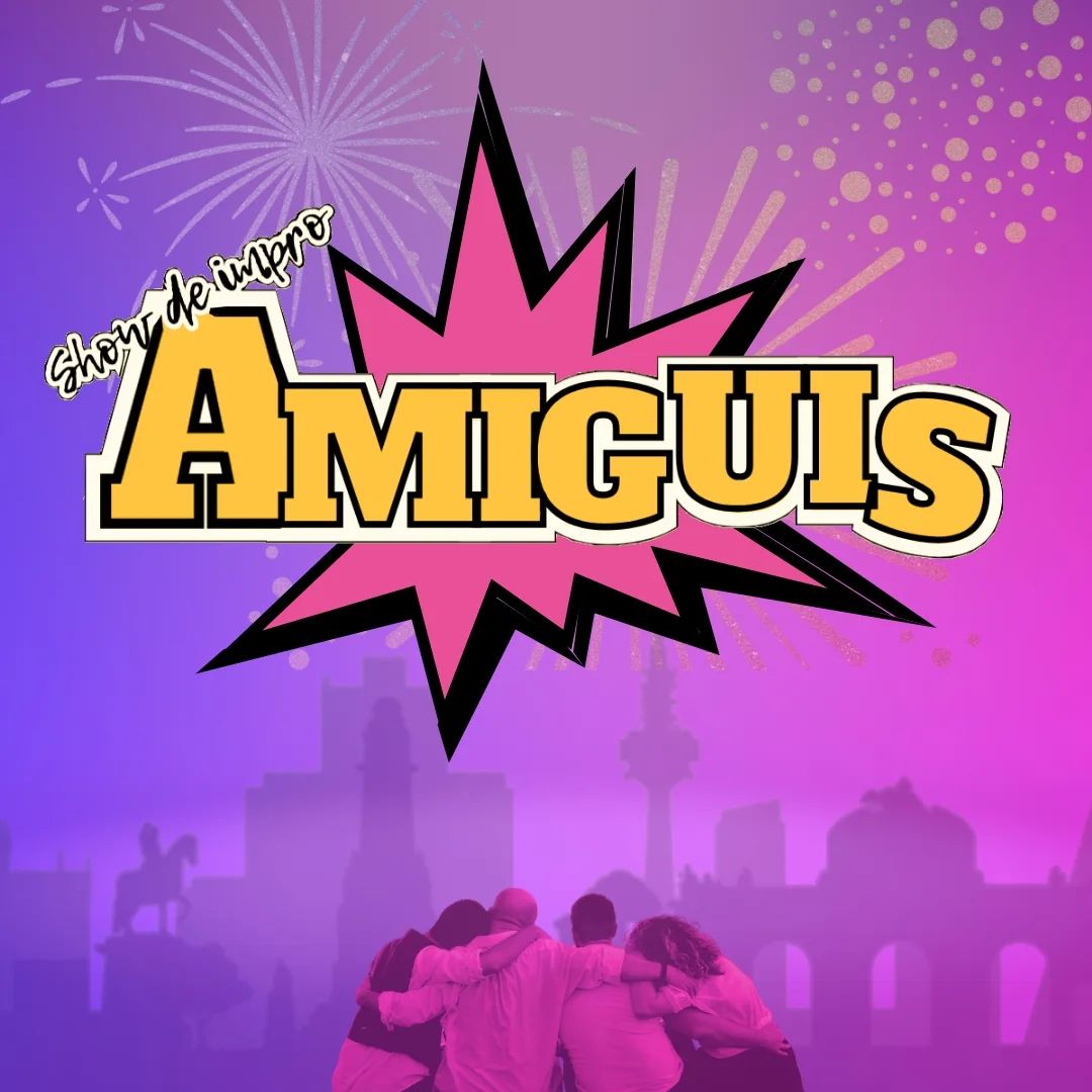 Amiguis, show de impro | MadridImprovisa